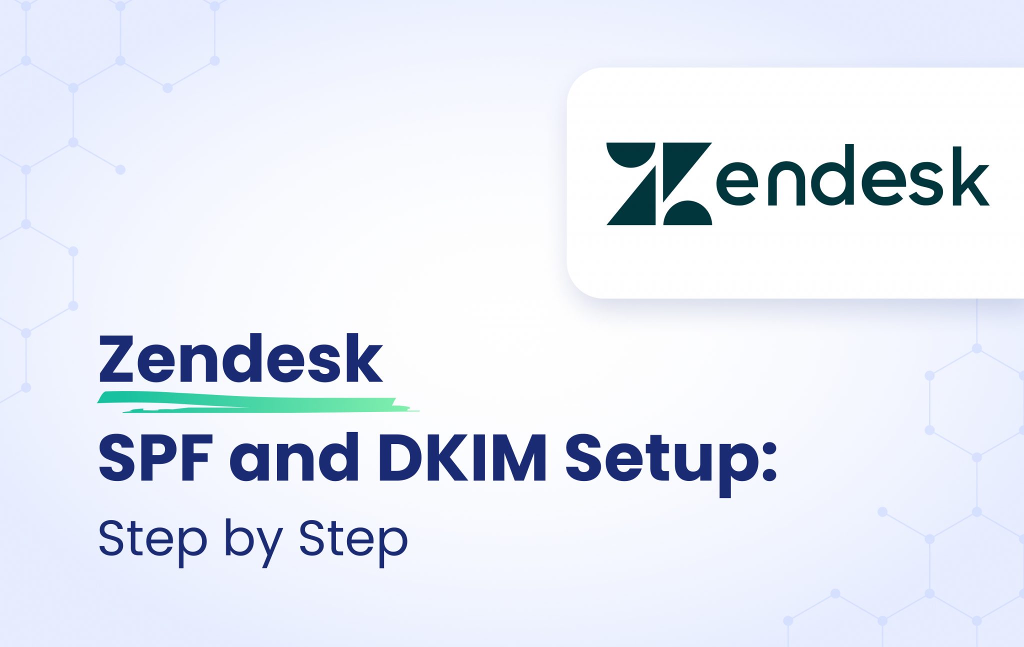 Zendesk SPF and DKIM Record | EasyDmarc