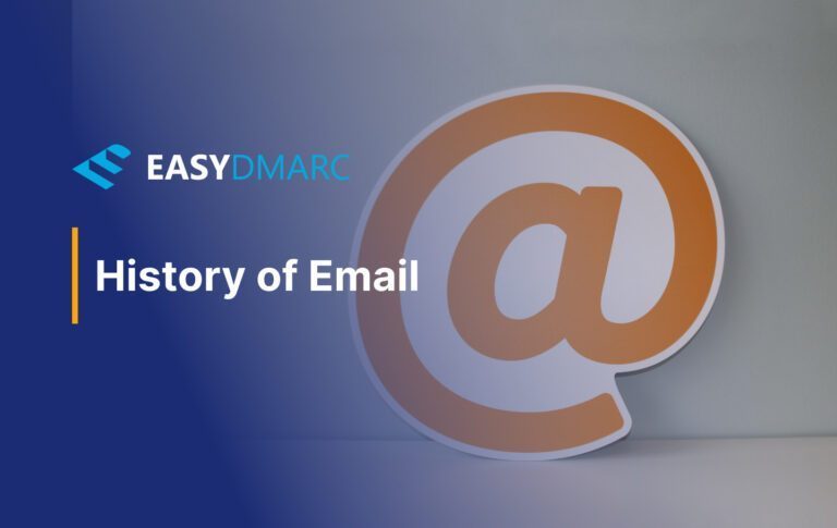 The History of Email | EasyDMARC