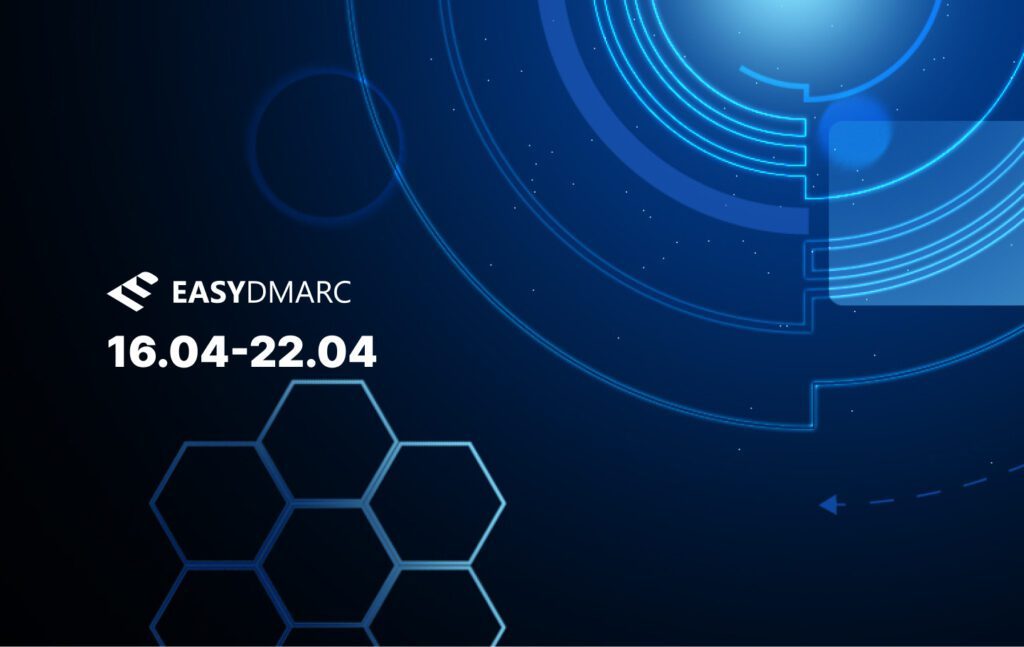 Weekly Email Security News Recap #3 [April 2022] | EasyDMARC