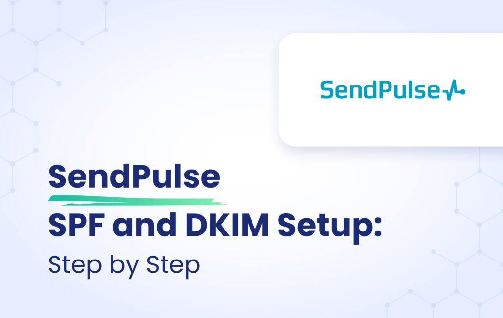 SendPulse SPF & DKIM Setup | EasyDMARC