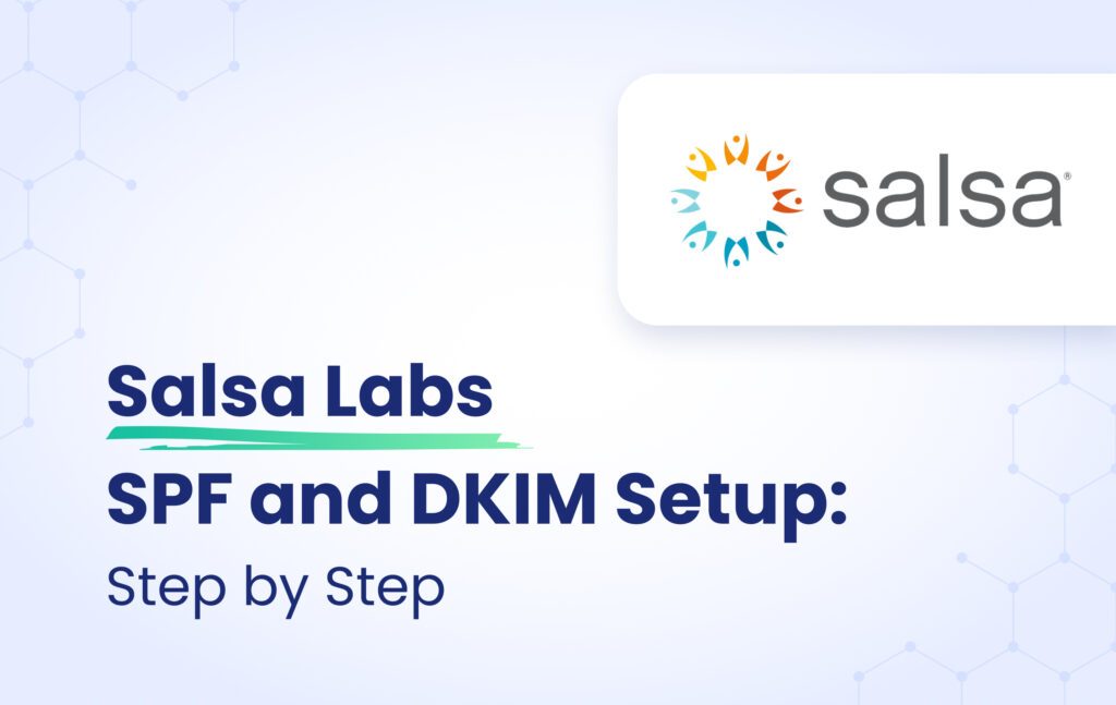 Salsa Labs SPF and DKIM configuration | EasyDMARC