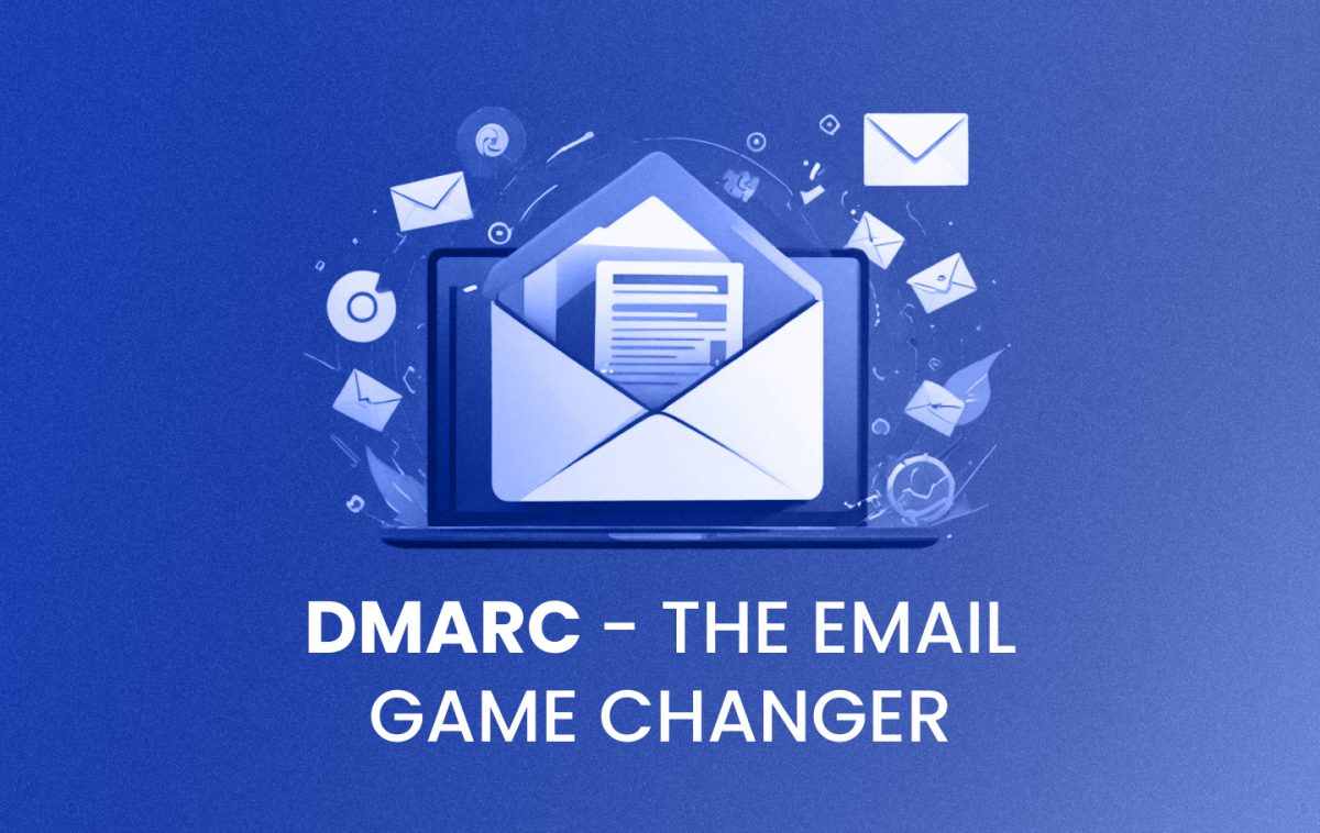 DMARC - The Email Game Changer | EasyDMARC
