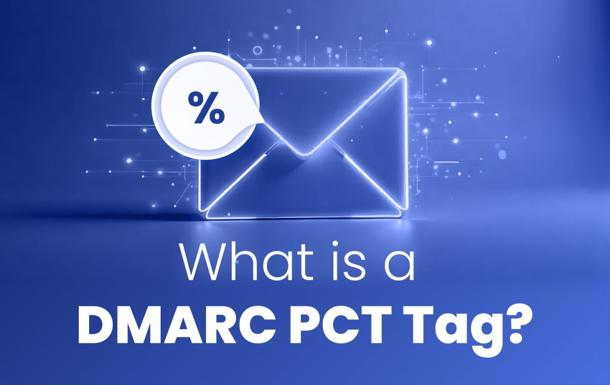 DMARC Pct Tag: What It Is, Why You Need It | EasyDMARC